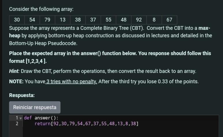 Solved Suppose the array represents a Complete Binary Tree | Chegg.com