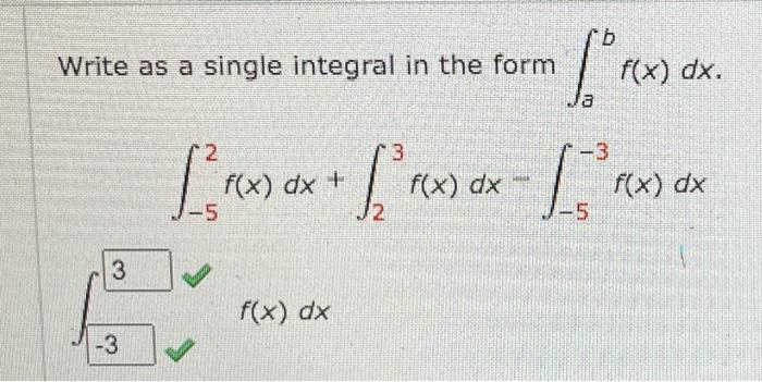 Solved Write a single integral in the form integral a to b | Chegg.com