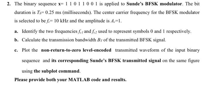 2. The binary sequence x= 11011001 is applied to | Chegg.com