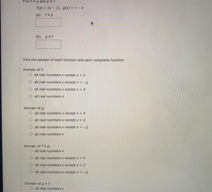 Solved Find fog and gof. f(x) = 1x - 21, g(x) = 4 - X (a) | Chegg.com