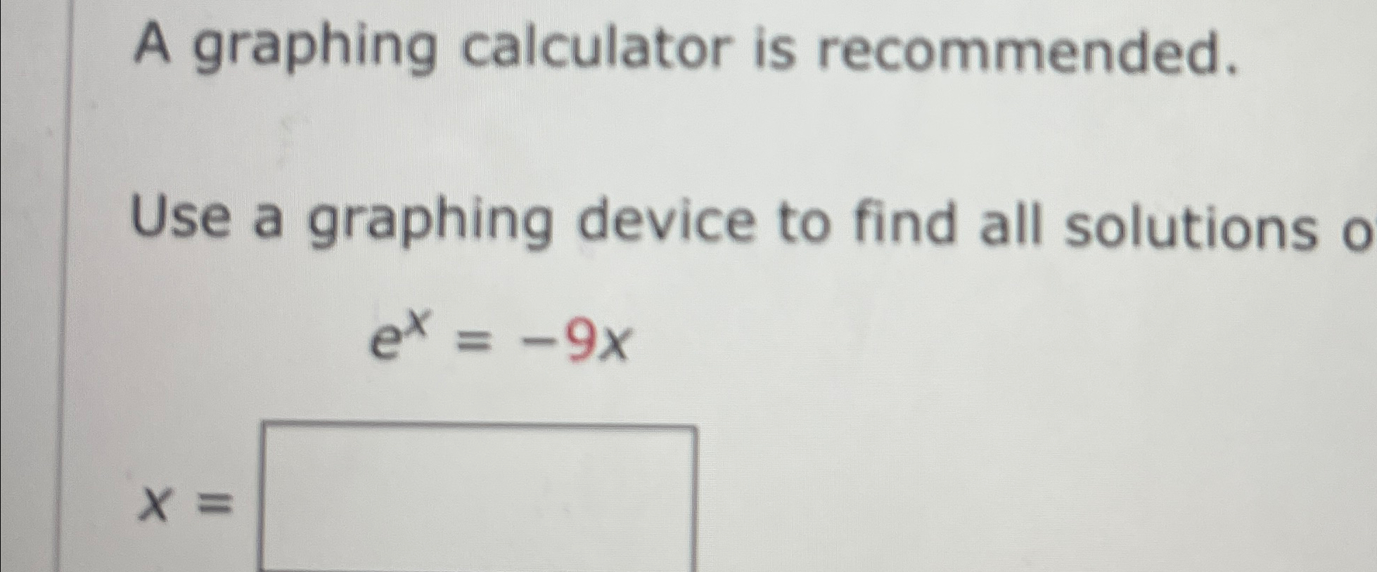 A graphing calculator is recommended.Use a graphing | Chegg.com