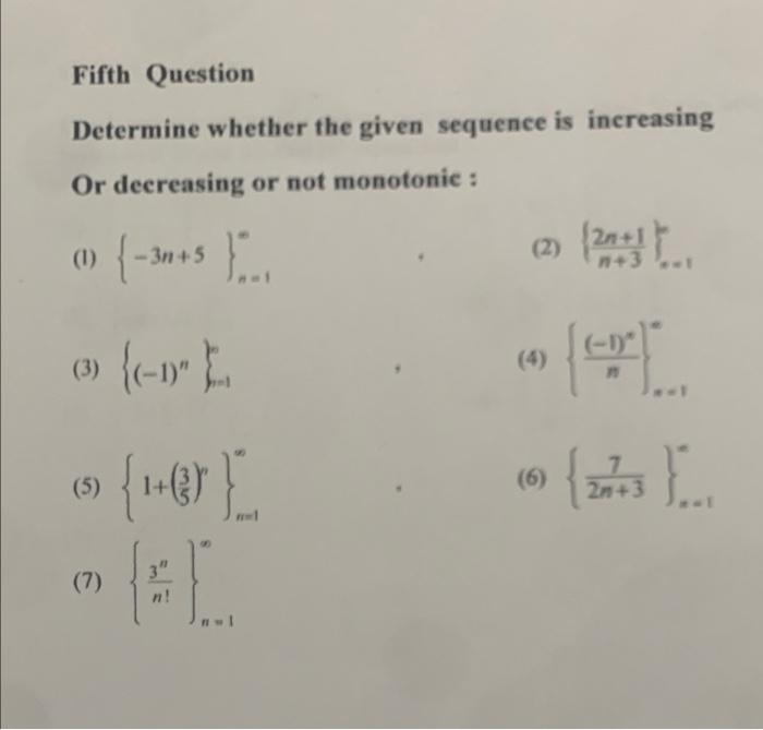 Solved Fifth Question Determine whether the given sequence | Chegg.com