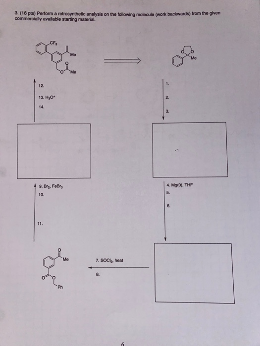 Solved 3. (16 pts) Perform a retrosynthetic analysis on the | Chegg.com