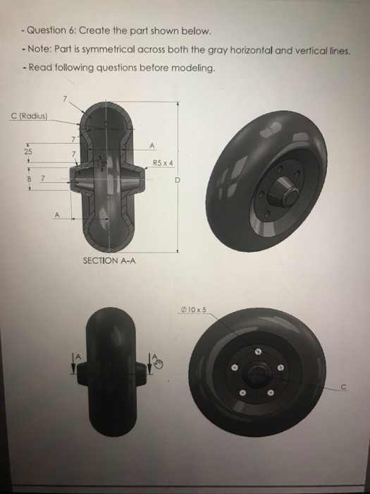 Solved - Question 6: Create the part shown below. - Note: | Chegg.com