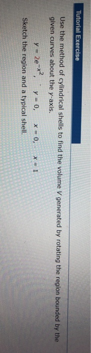 Solved Tutorial Exercise Use the method of cylindrical | Chegg.com