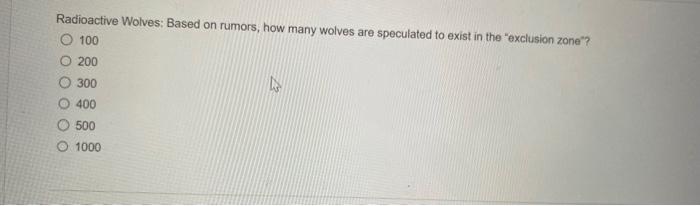 Solved Radioactive Wolves: Based on rumors, how many wolves | Chegg.com