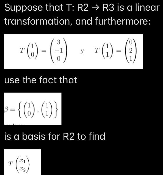 Solved Suppose that T: R2 → R3 is a linear transformation, | Chegg.com
