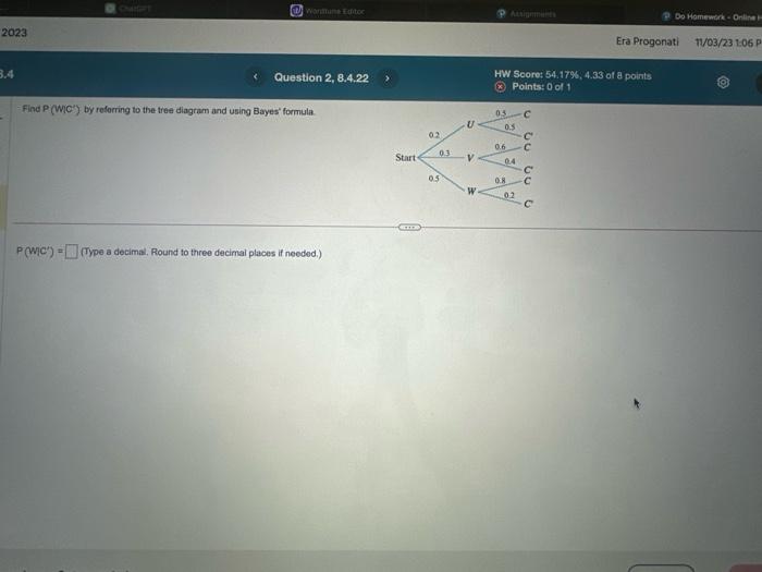 Solved Find P(WiC′) by reforring to the tree diagram and | Chegg.com