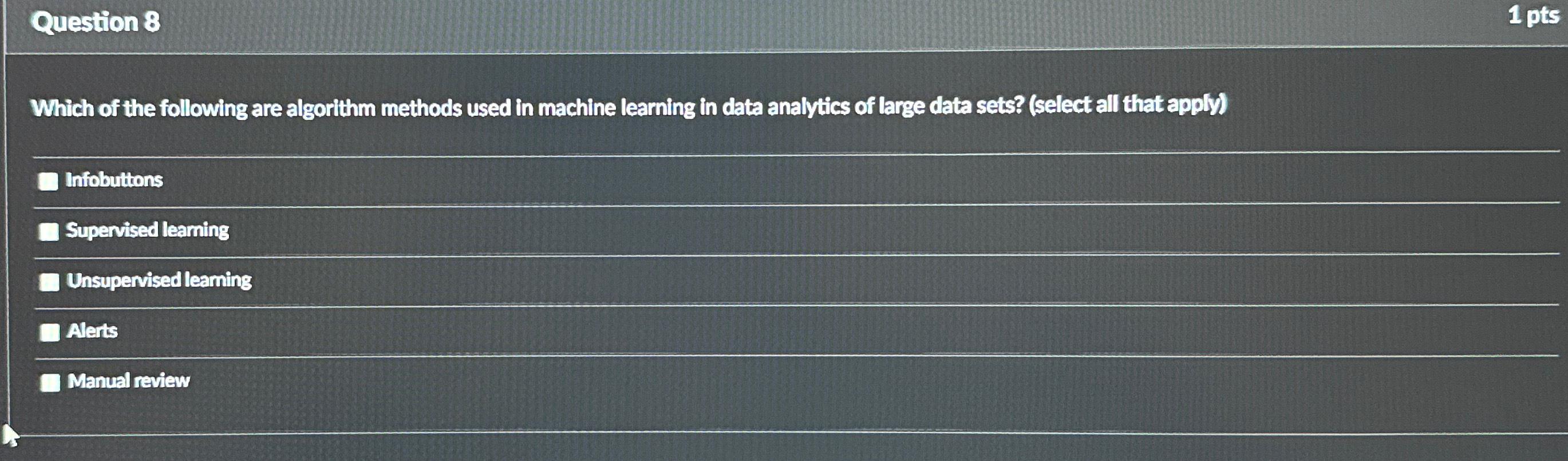 Solved 1 ﻿ptsWhich of the following are algorithm methods | Chegg.com