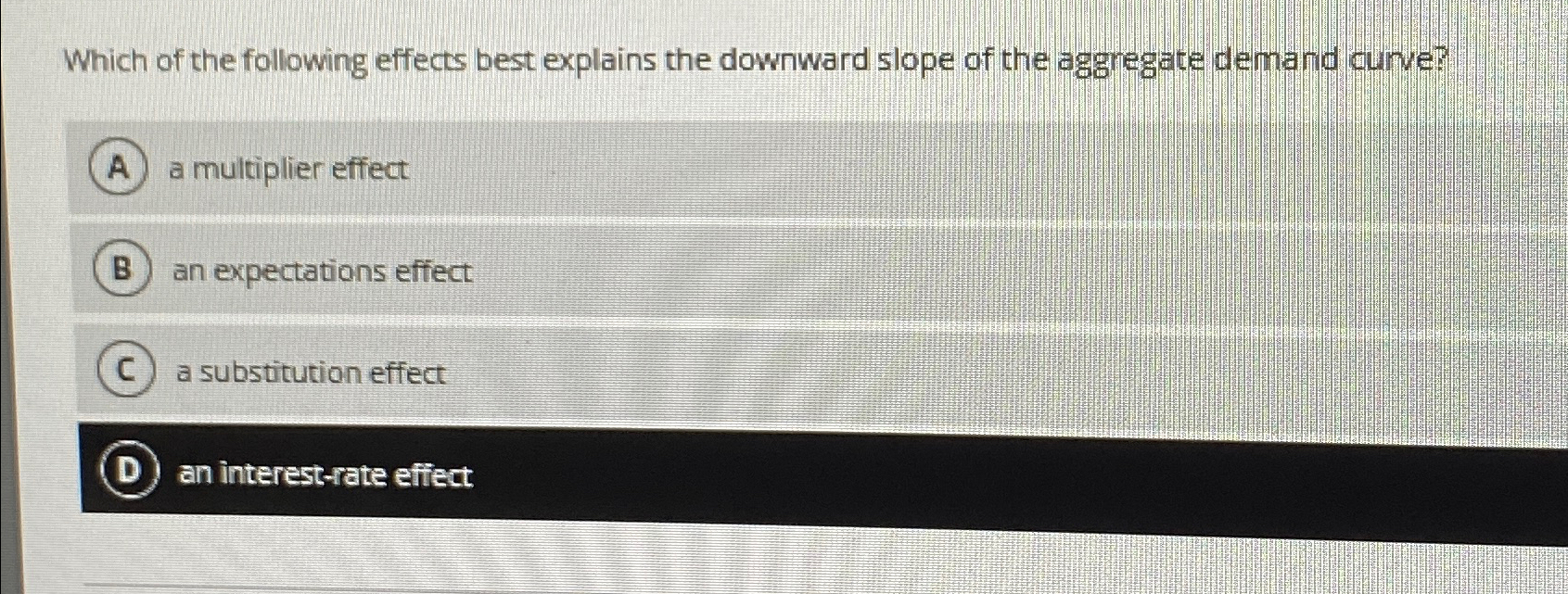 Solved Which of the following effects best explains the | Chegg.com
