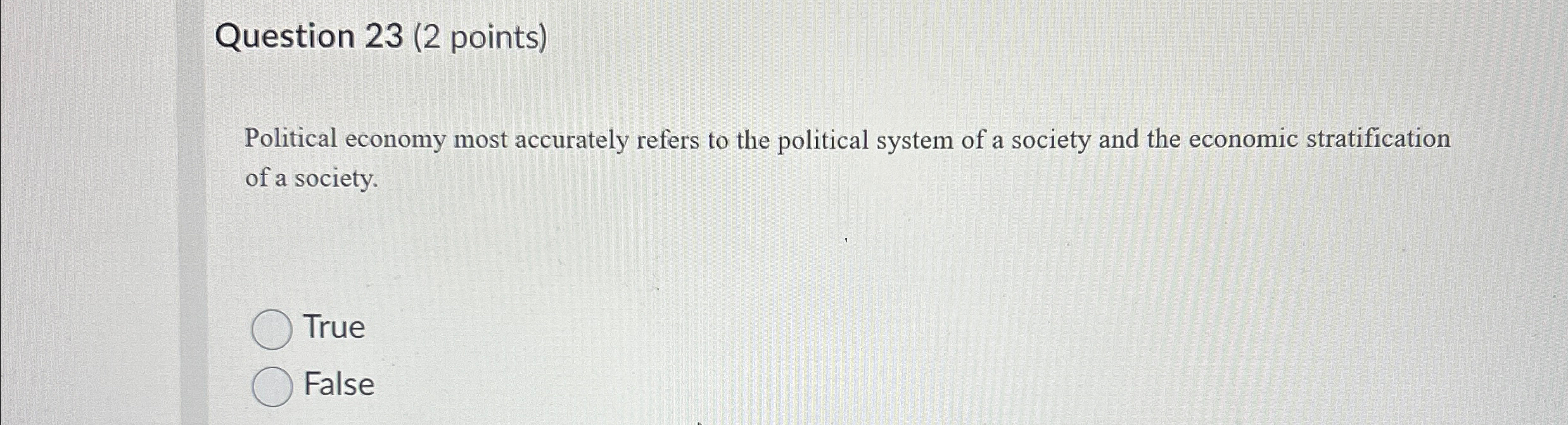 Solved Question 23 (2 ﻿points)Political economy most | Chegg.com