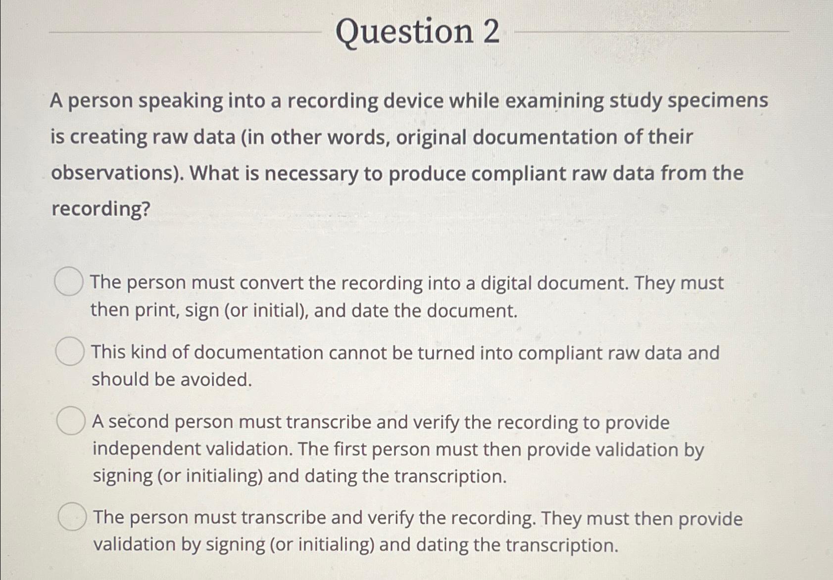 Solved Question 2A person speaking into a recording device | Chegg.com