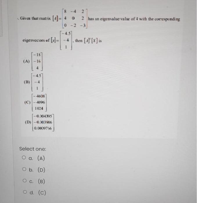 Solved 8 -4 2 . Given that matrix [4]= 4 0 2 has an | Chegg.com