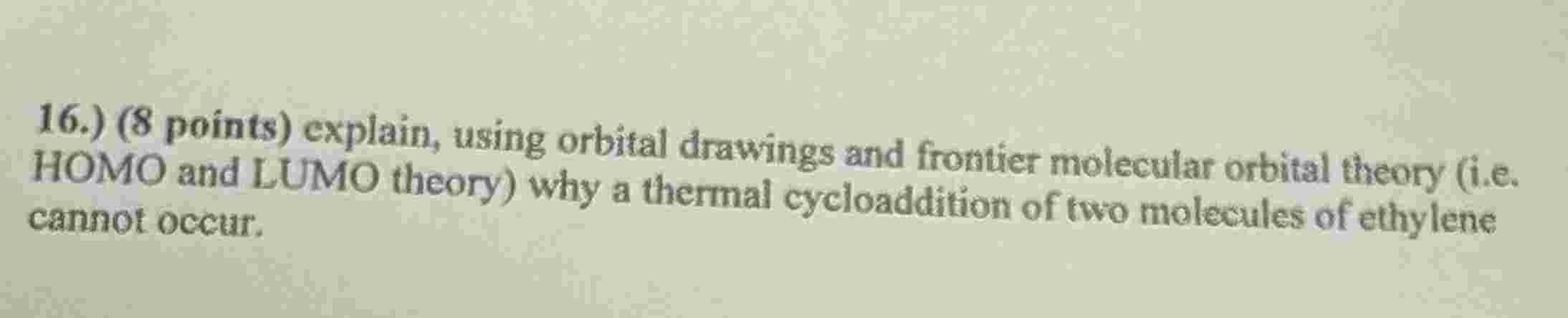 Solved 16.) (8 ﻿points) ﻿explain, using orbital drawings and | Chegg.com
