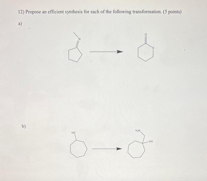 Solved 12) Propose an efficient synthesis for each of the | Chegg.com