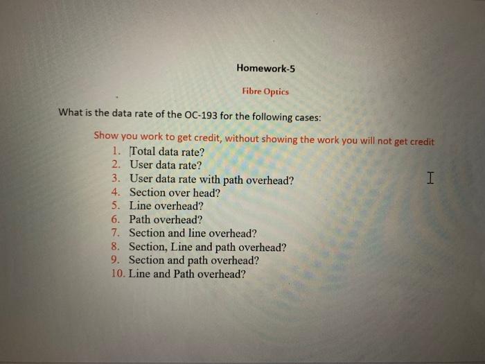 Solved What is the data rate of the OC-193 for the following | Chegg.com