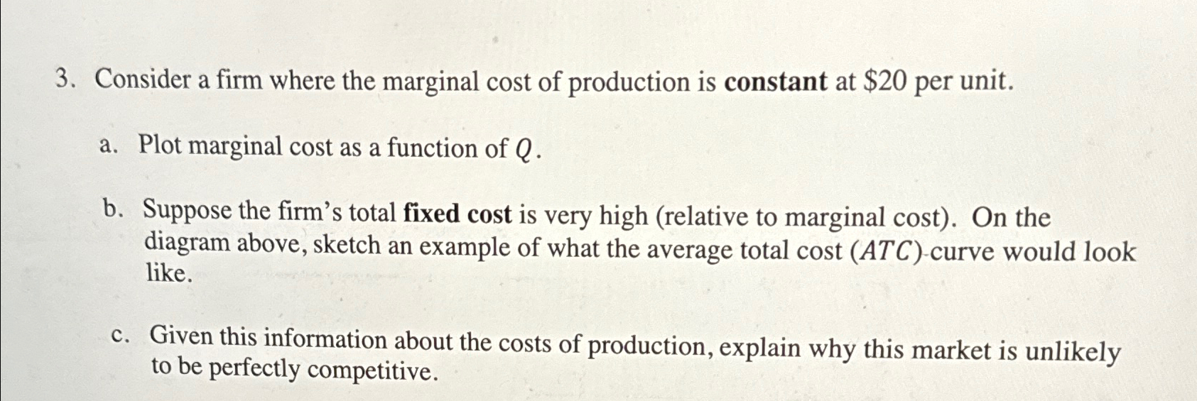 Solved Consider a firm where the marginal cost of production | Chegg.com
