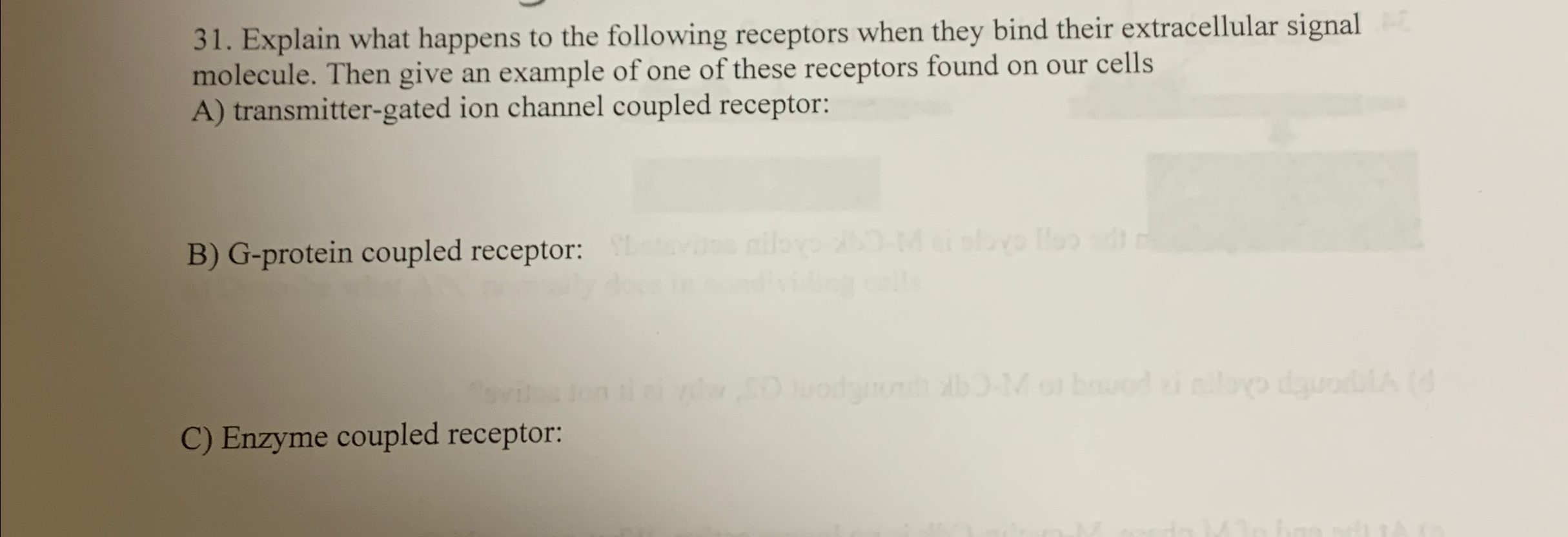 Solved Explain what happens to the following receptors when | Chegg.com