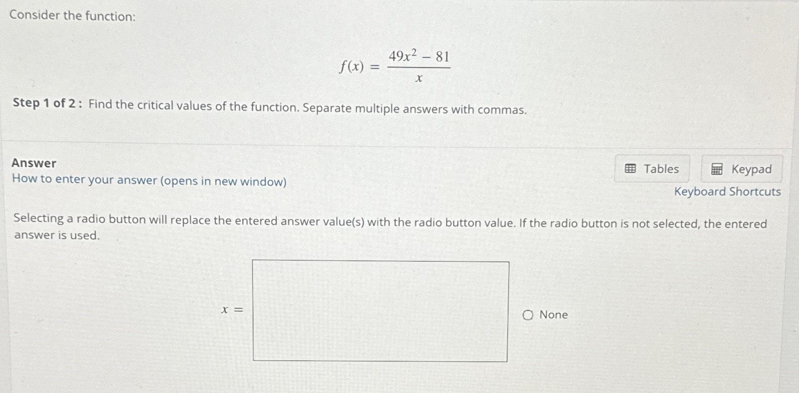 Solved Consider the function:f(x)=49x2-81xStep 1 ﻿of 2: Find | Chegg.com