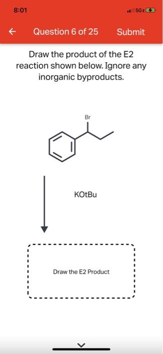 Solved Draw the product of the E2 reaction shown below. | Chegg.com