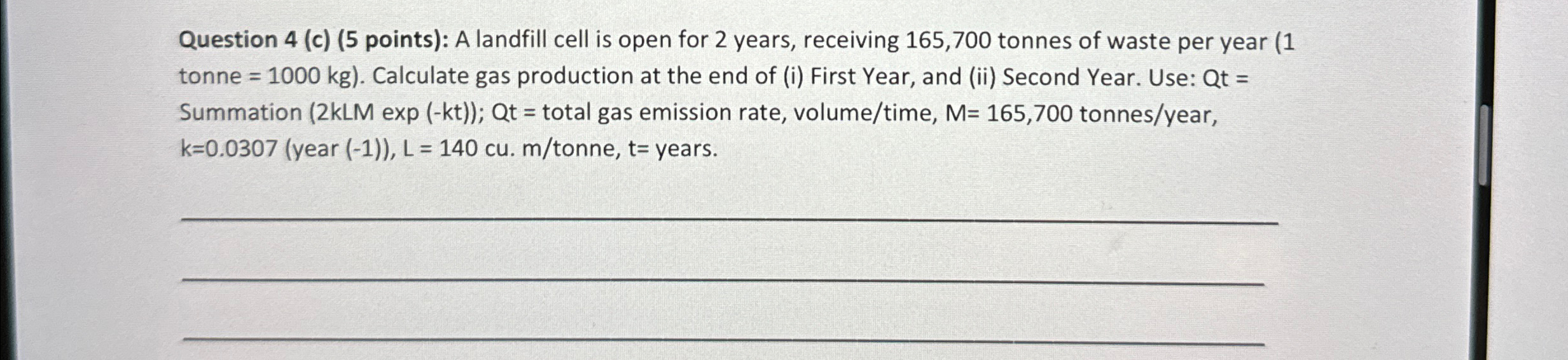 Solved Question 4 (c) (5 ﻿points): A landfill cell is open | Chegg.com