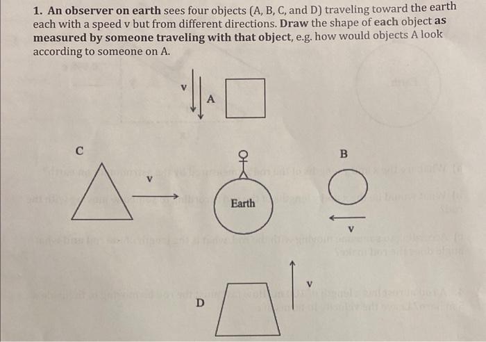 Solved 1. An observer on earth sees four objects (A,B,C, and | Chegg.com