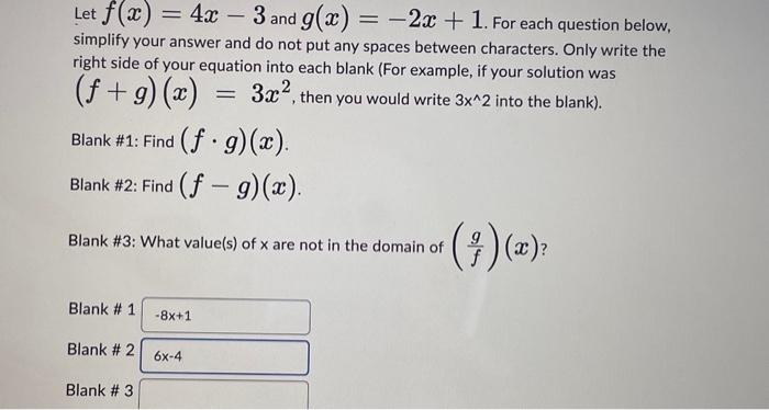 Solved Let f(x)=4x−3 and g(x)=−2x+1. For each question | Chegg.com