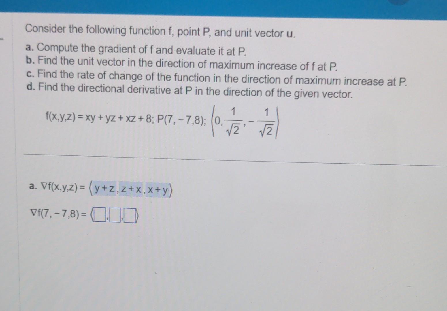 Solved Consider the following function f, point P, and unit | Chegg.com