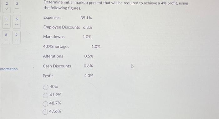 Solved Determine initial markup percent that will be | Chegg.com