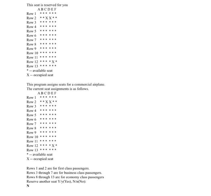 Solved Write a program that can be used to assign seats for | Chegg.com