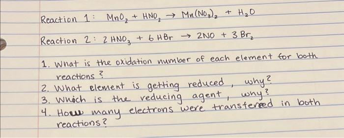 Solved Reaction 1: MnO2+HNO2→Mn(NO3)2+H2O Reaction 2: | Chegg.com