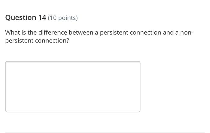 Solved Question 14 (10 points) What is the difference | Chegg.com
