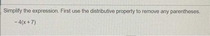 Solved Simplify the expression. First use the distributive | Chegg.com