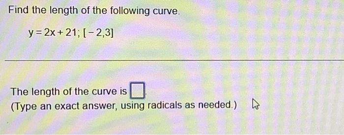 Solved Find the length of the following curve. | Chegg.com