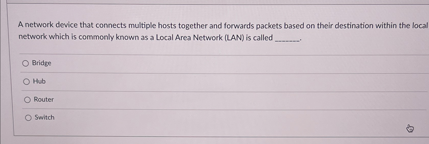Solved A network device that connects multiple hosts | Chegg.com