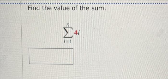 Solved Write the sum in expanded form. 5 Σενί i=1 Find the | Chegg.com