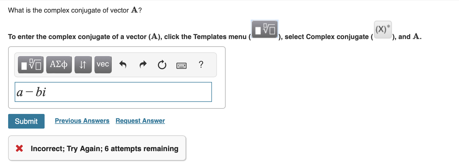 What is the complex conjugate of vector A ? | Chegg.com