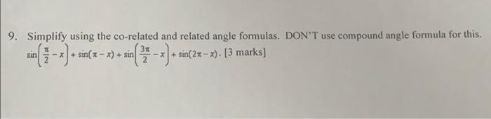 Solved 9. Simplify using the co-related and related angle | Chegg.com