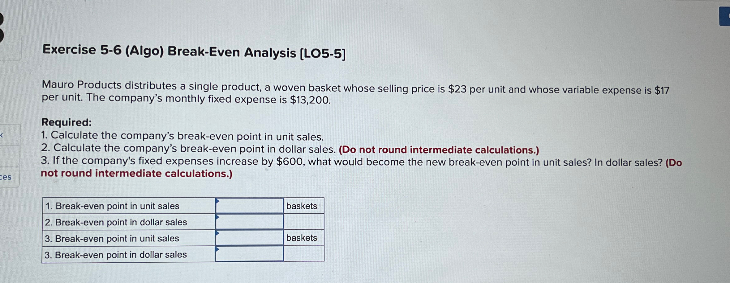 Solved Exercise 5-6 (Algo) ﻿Break-Even Analysis [L05-5]Mauro | Chegg.com