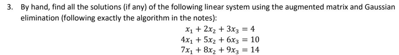 Solved 3. By hand, find all the solutions (if any) of the | Chegg.com