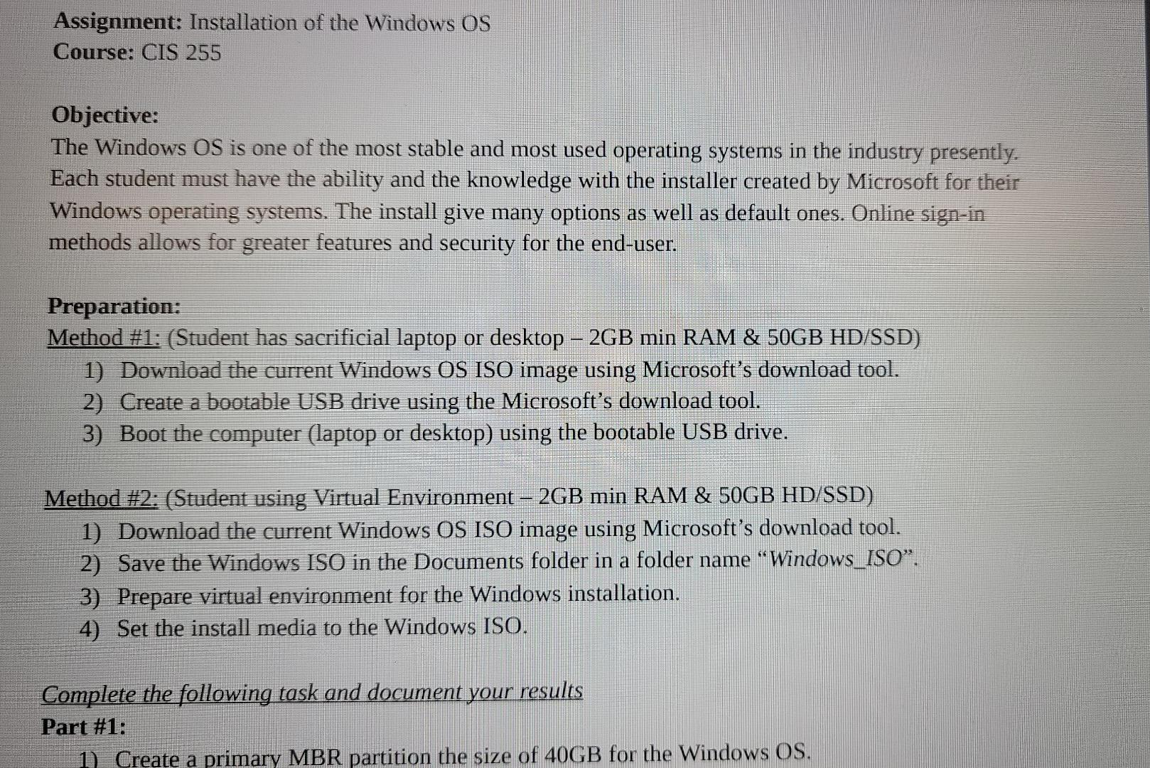 Solved Assignment: Installation of the Windows OS Course: | Chegg.com