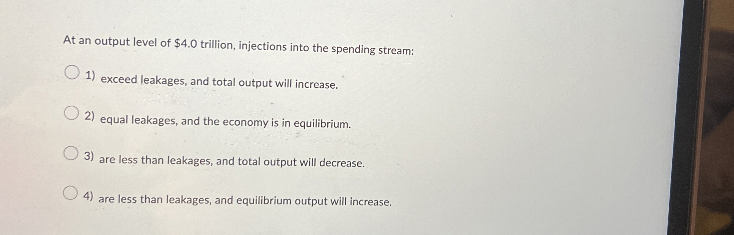 Solved At an output level of $4.0 ﻿trillion, injections into | Chegg.com