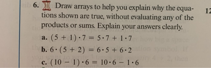 Solved 12 6. | Draw arrays to help you explain why the equa- | Chegg.com