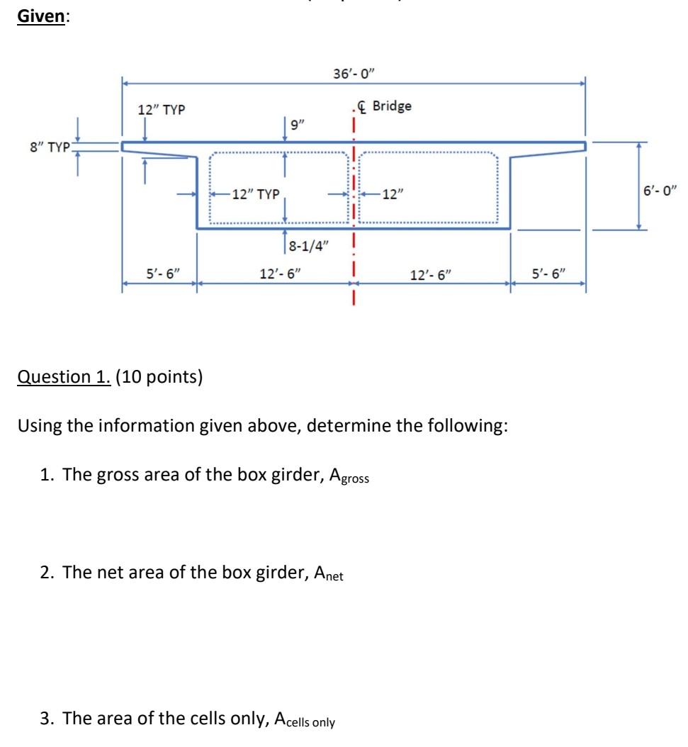 Solved Given: Question 1. (10 points) Using the information | Chegg.com
