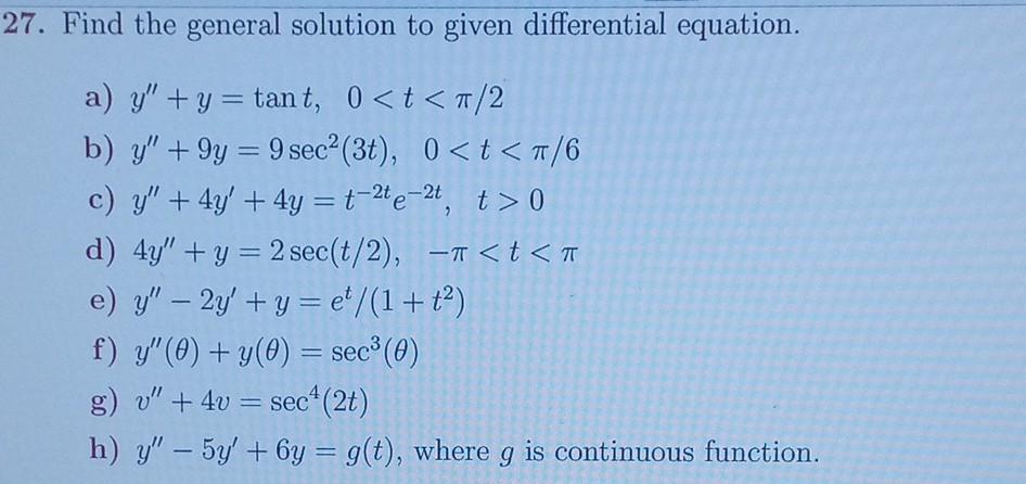 Solved 7. Find the general solution to given differential | Chegg.com