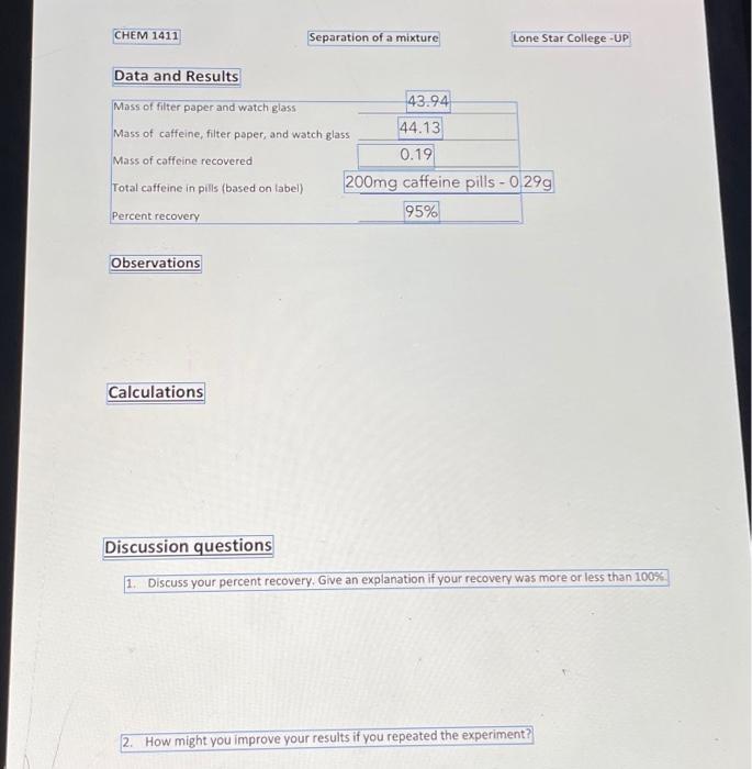 Solved CHEMISTRY LAB --- extracting caffeine from caffeine | Chegg.com