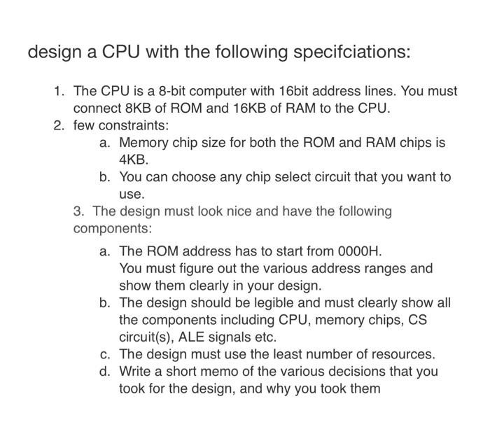 Solved 1. The CPU is a 8-bit computer with 16 bit address | Chegg.com