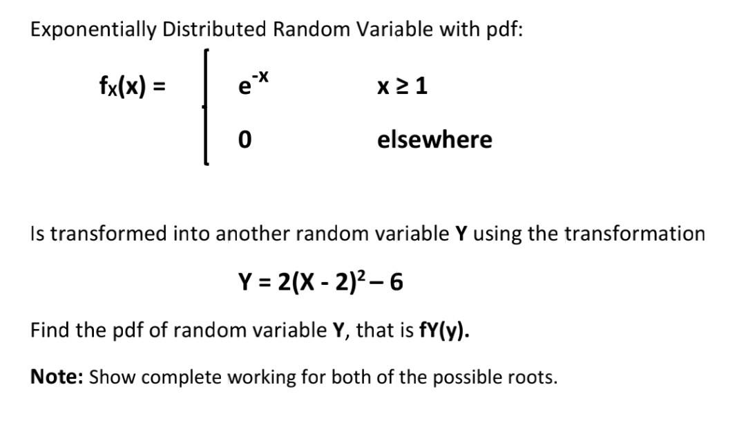 Solved Exponentially Distributed Random Variable with pdf: | Chegg.com