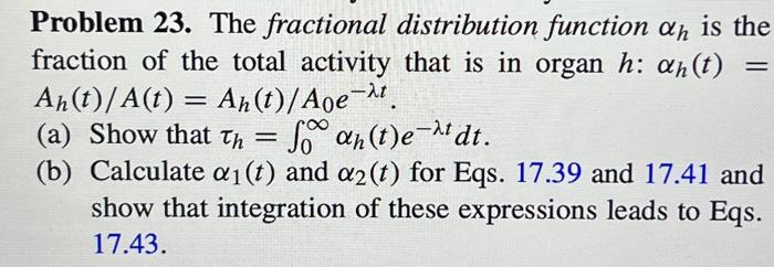 Solved Problem 23. The fractional distribution function αh | Chegg.com