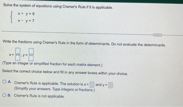 Solved Solve the system of equations using Cramers Rule if | Chegg.com